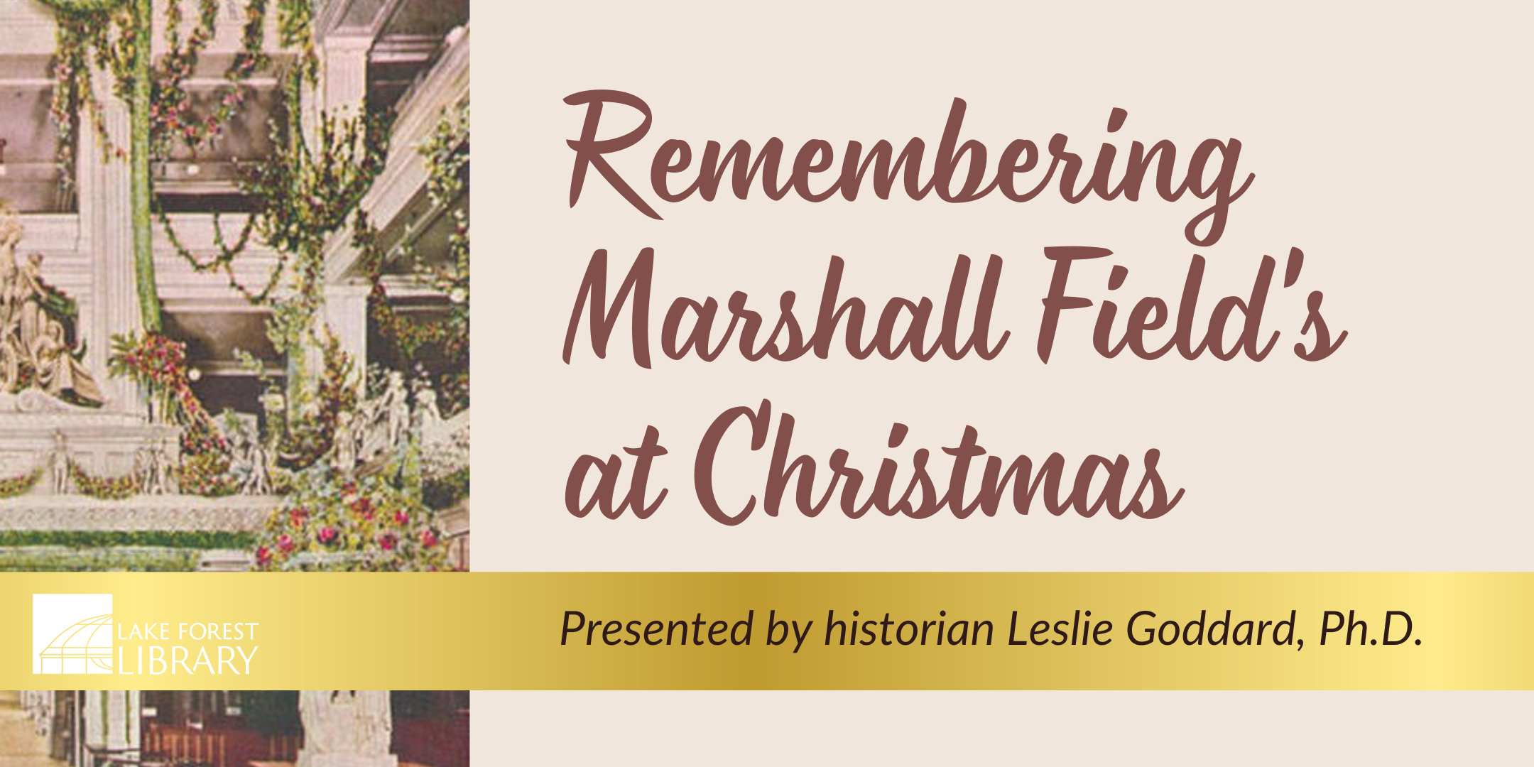Remembering Marshall Field's at Christmas | Lake Forest Library